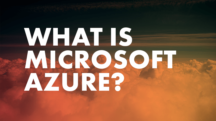 What is Microsoft Azure? - Air IT